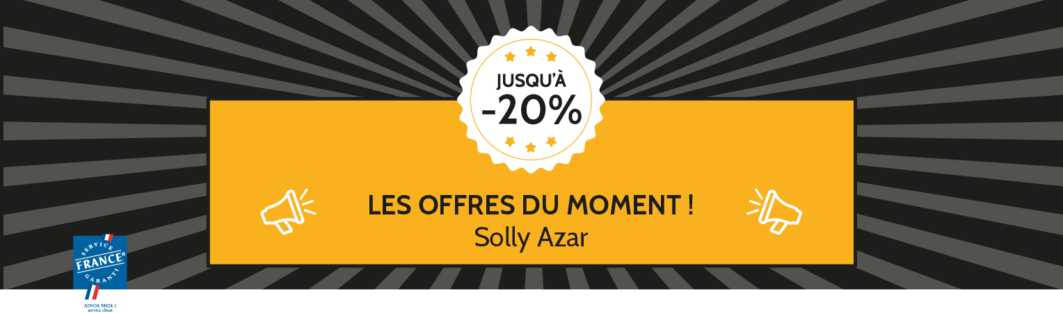 Offres du moment | Solly Azar particulier